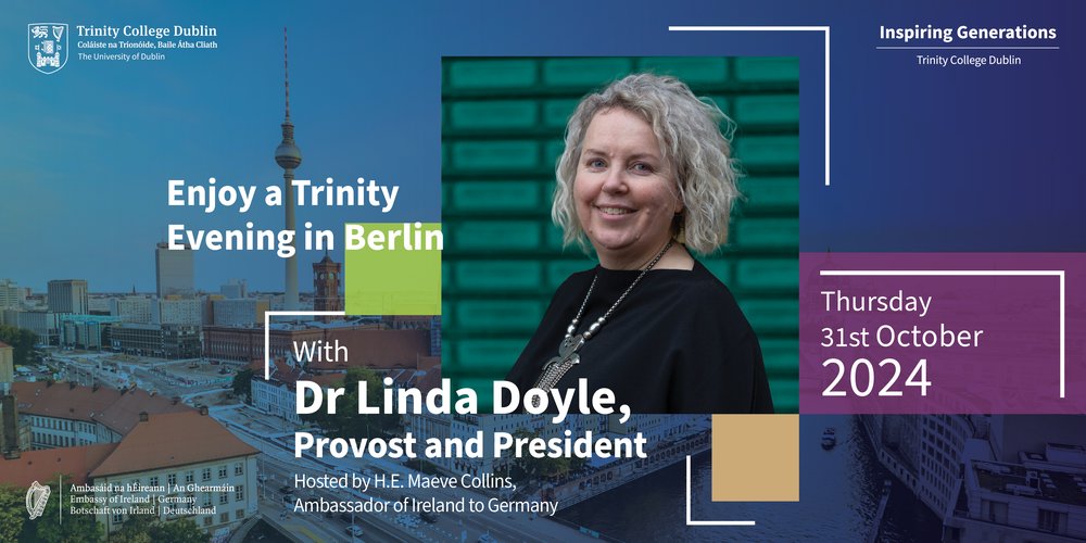An evening with Dr. Linda Doyle, Provost & President of Trinity College ...
