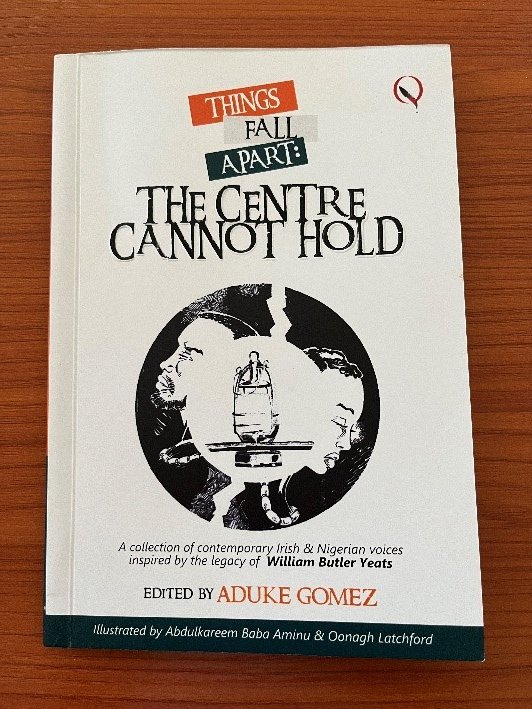 ‘Things Fall Apart; The Centre Cannot Hold' Launch | Ireland In Nigeria | Ireland.ie | Ireland.ie