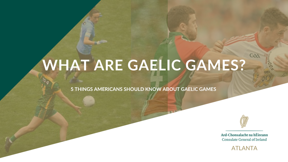 5 Things Americans Should Know About Gaelic Games | Ireland.ie