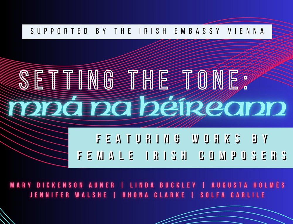 'Setting the Tone: Mná na hÉireann' - Recital at Vienna's Ehrbar Saal ...